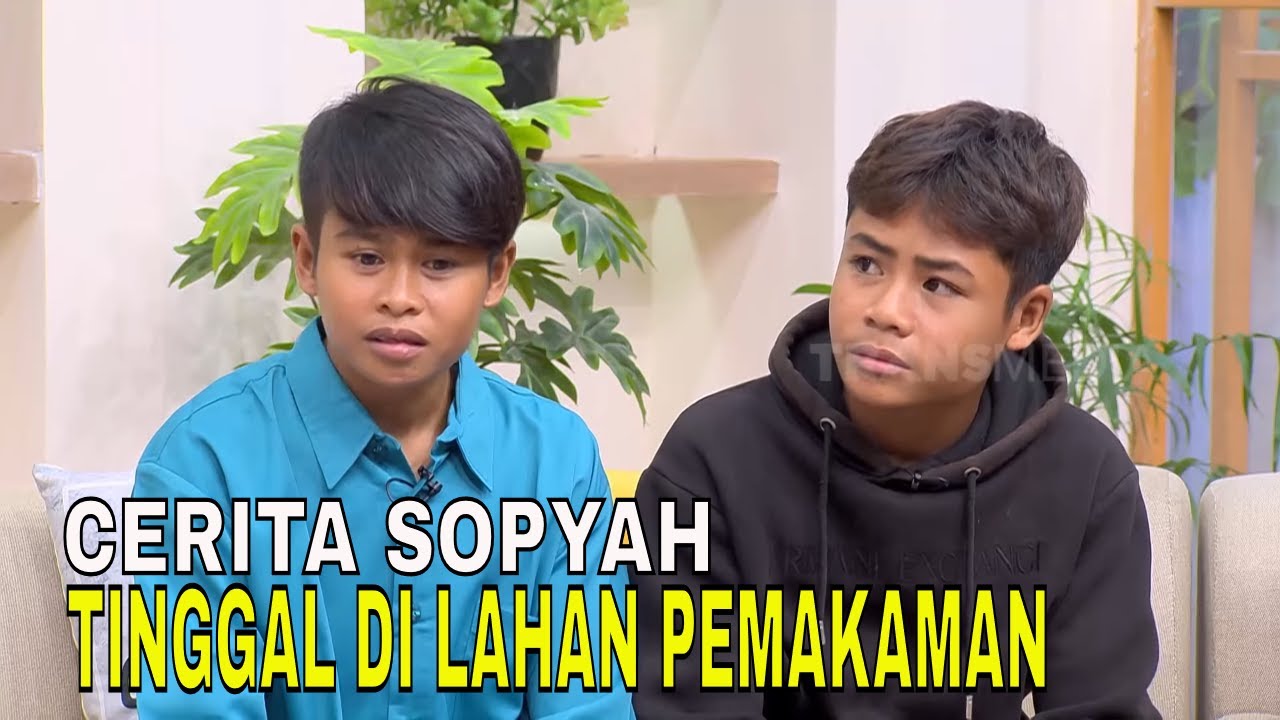 Cerita Sopyah dan Adiknya Tinggal di Rumah Lahan Pemakaman | FYP (20/06 ...