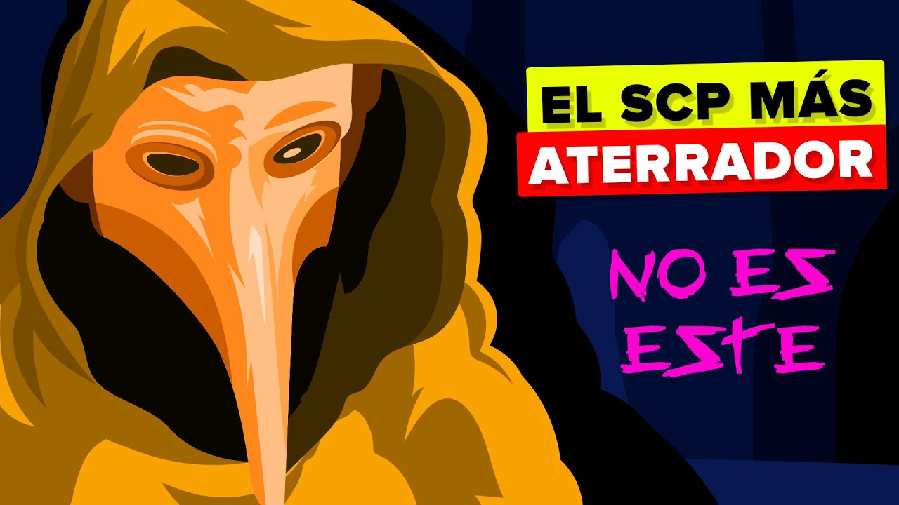 Este Es El SCP Más Aterrador - YouTube