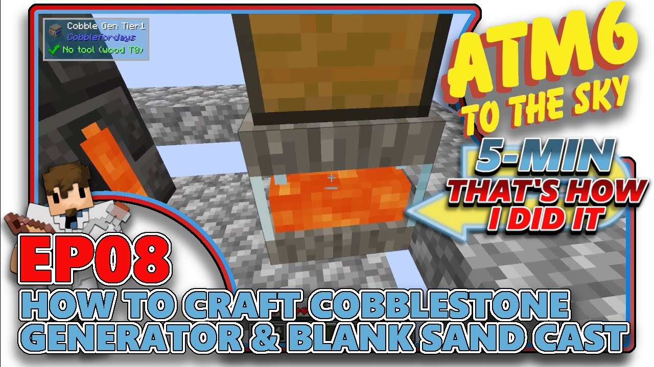 [ATM6: TO THE SKY] - How to Craft Cobblestone Generator & Use Seared ...