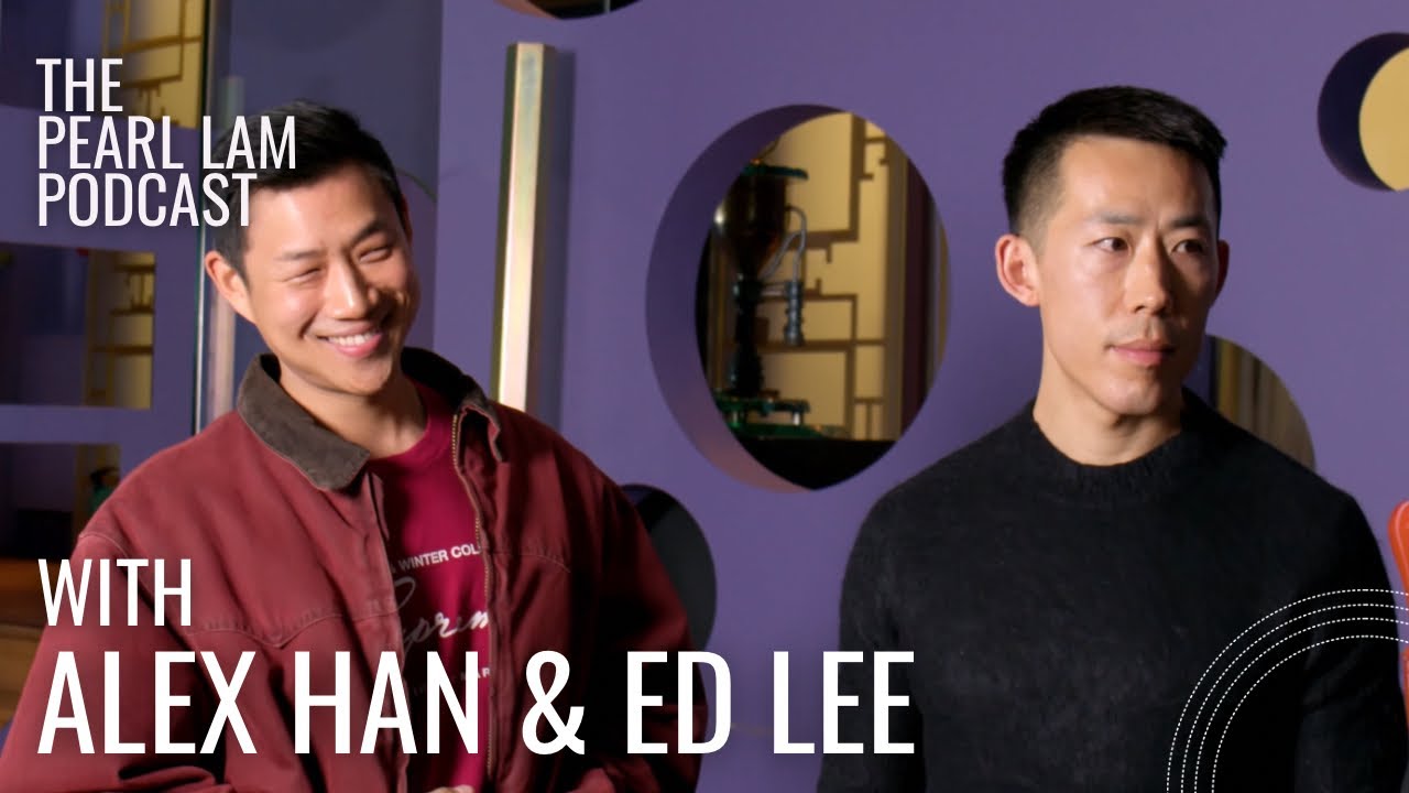 The Pearl Lam Podcast | With Alex Han & Ed Lee - YouTube