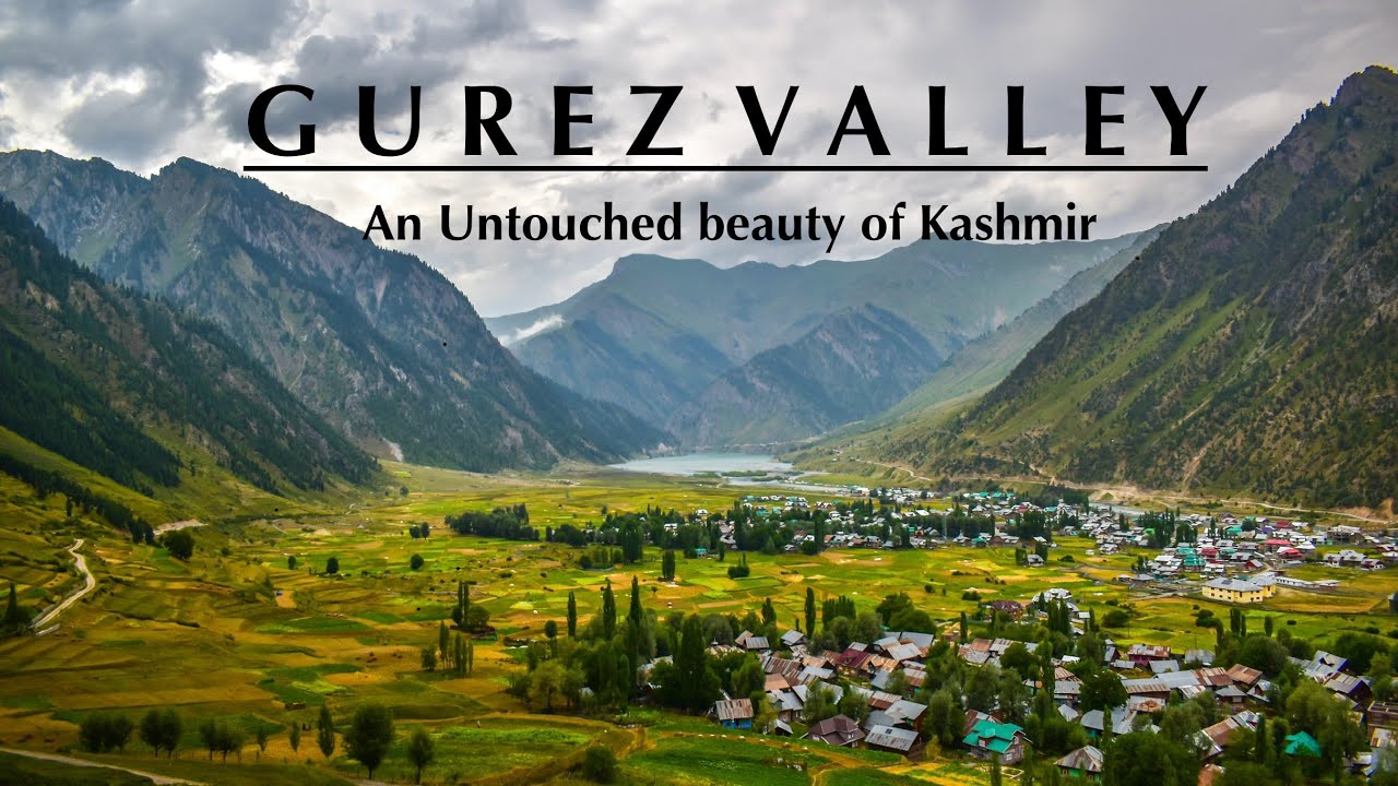 Gurez Valley | An untouched beauty of Kashmir| গুরেজ ভ্যালি |Complete ...