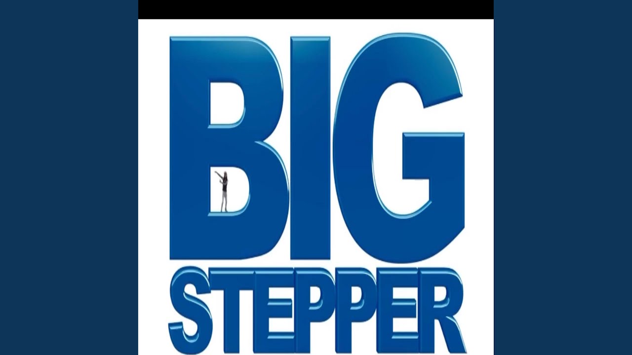 Big Stepper - YouTube