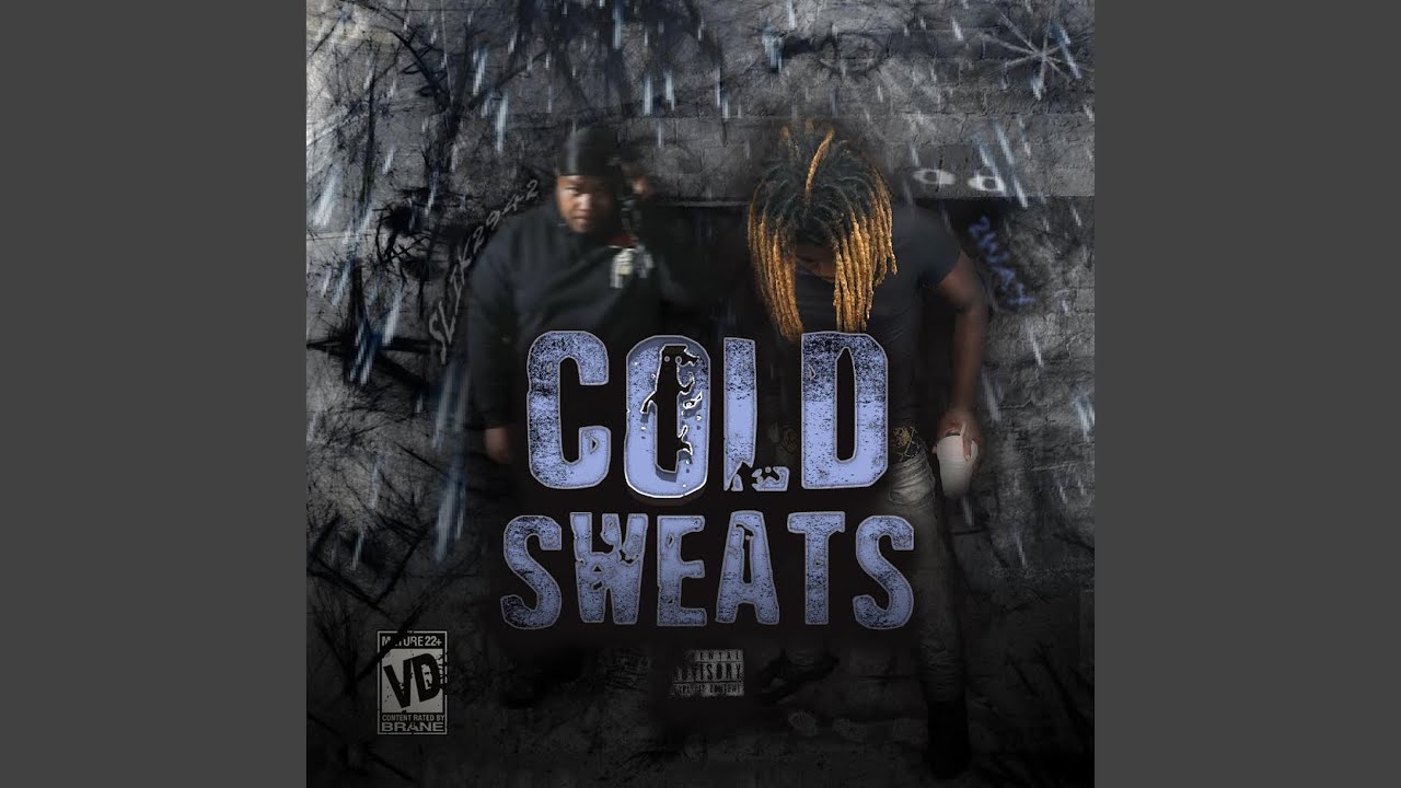 Cold Sweats - YouTube
