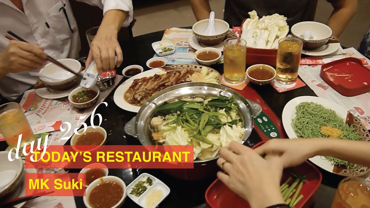Day 256 Today's restaurant: MK Suki - YouTube