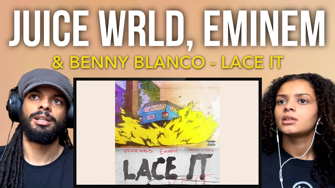 SIBLINGS REACT to Juice WRLD, Eminem & benny blanco LACE IT (first time ...