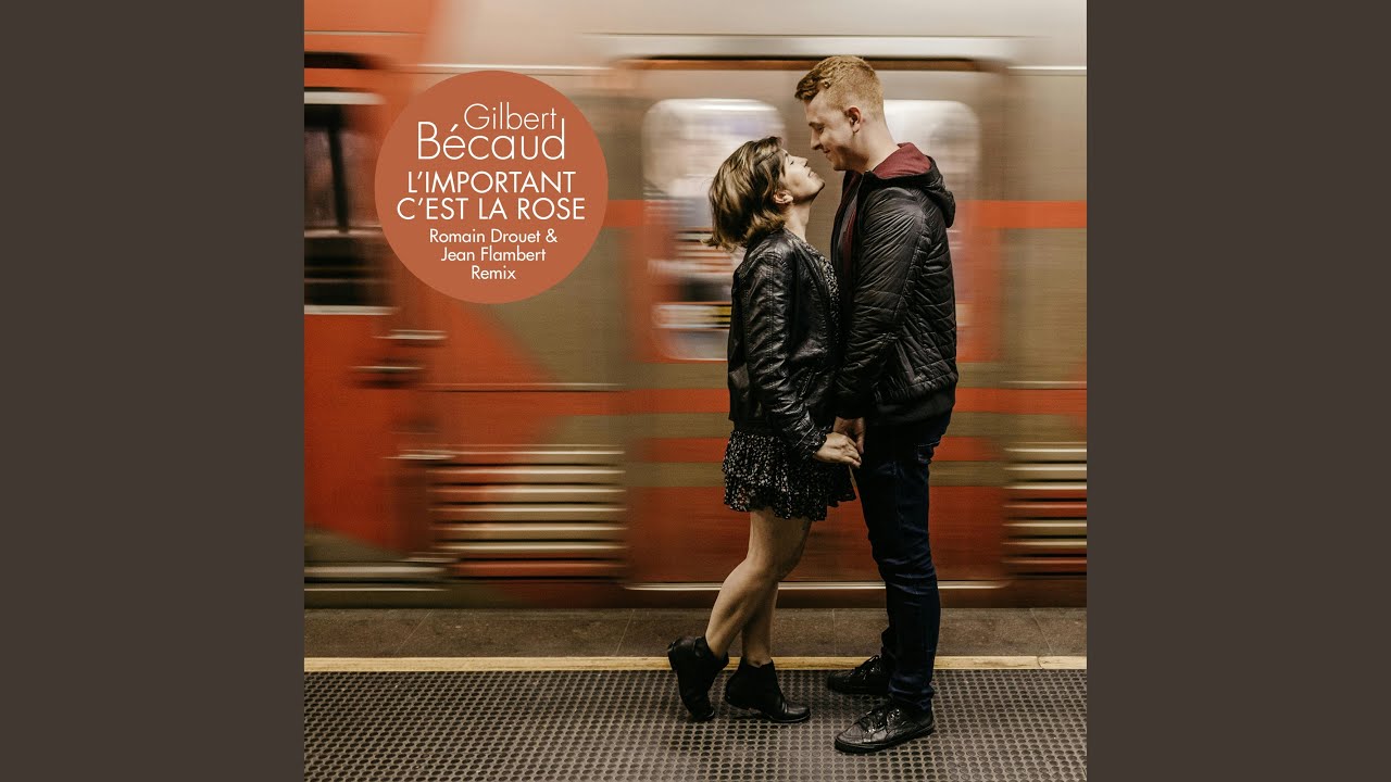 L'important c'est la rose (Romain Drouet & Jean Flambert Remix) - YouTube