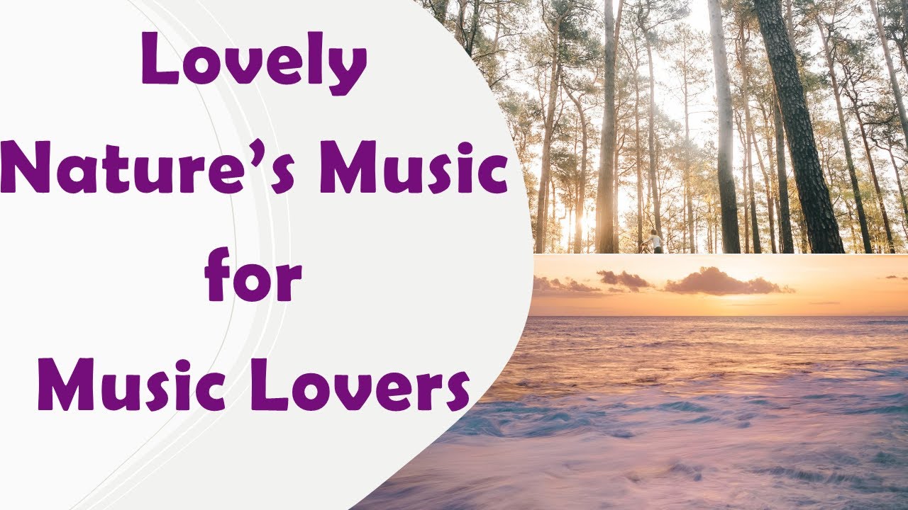 Joyful Nature's Music for peace of Mind. - YouTube