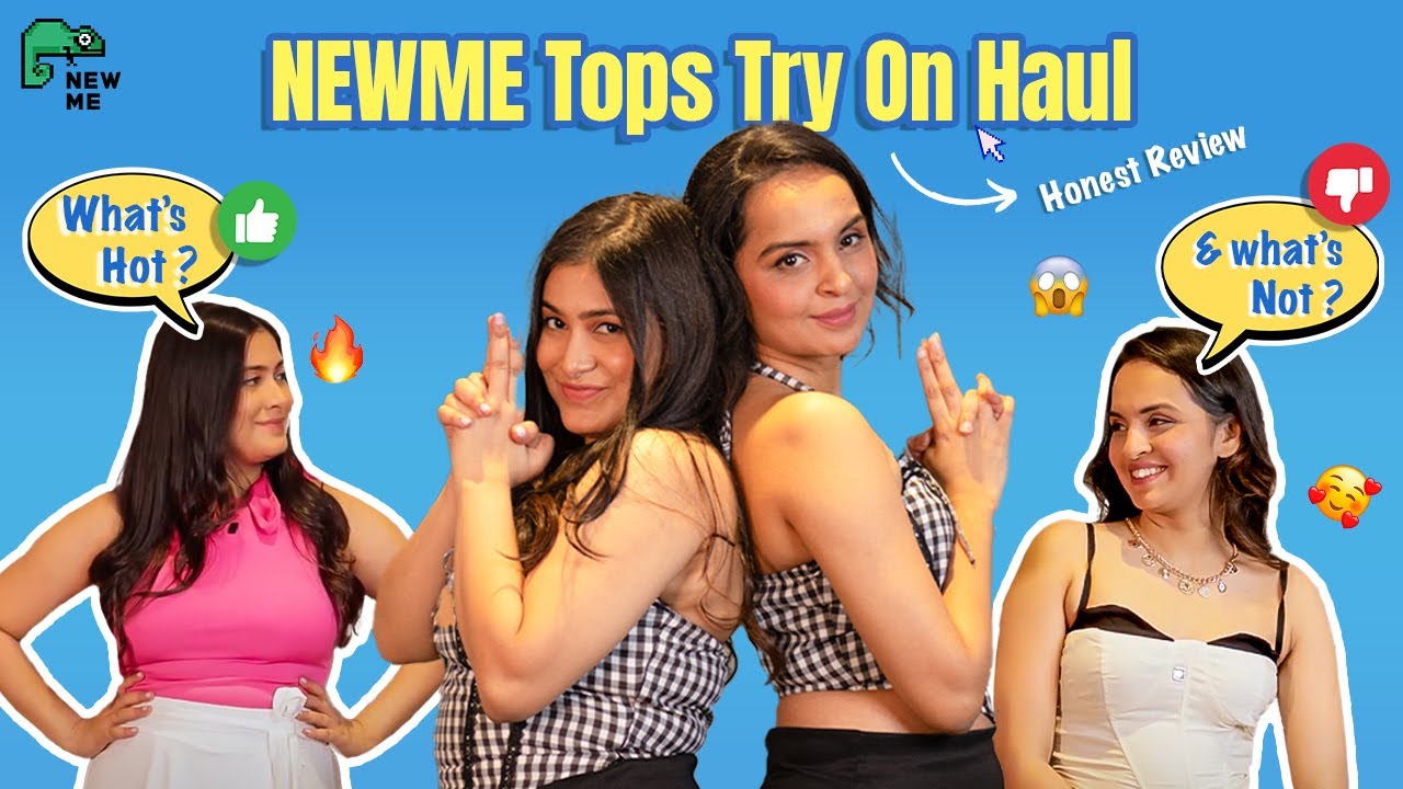 NEWME Tops Try On Haul: What’s Hot and What’s Not – Honest Reactions ...