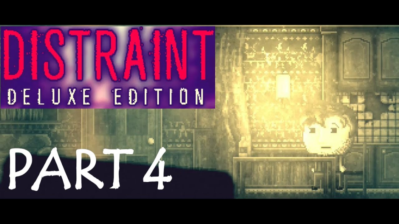 DISTRAINT: Deluxe Edition Gameplay Part 4 - YouTube