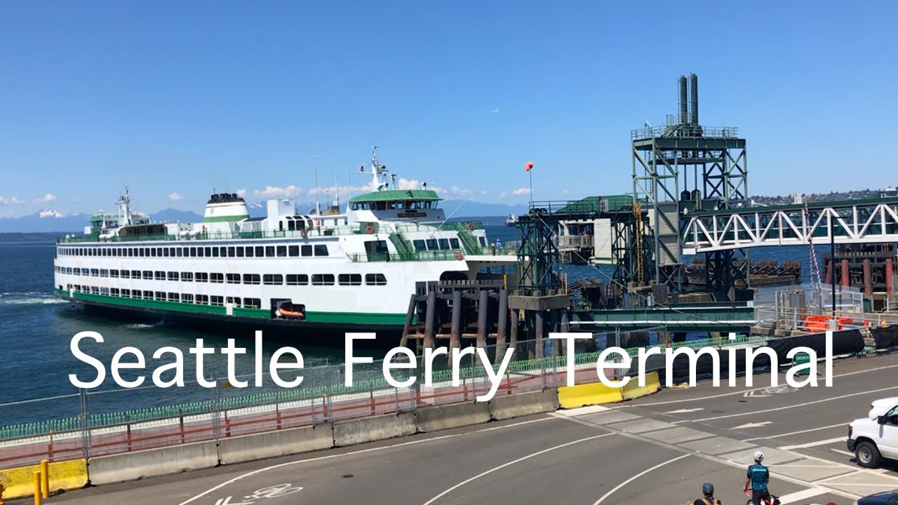 Seattle Ferry Terminal シアトルフェリーターミナル - YouTube
