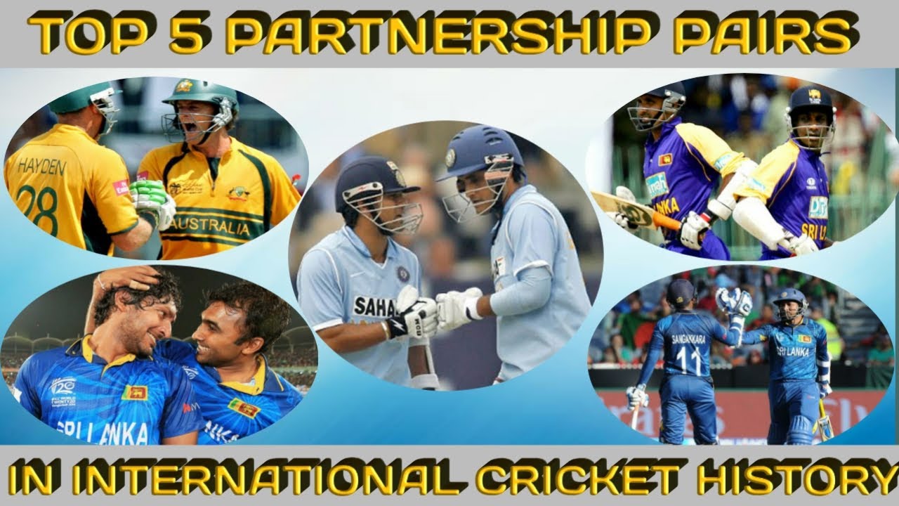 TOP 5 BATTING PARTNERSHIP PAIRS IN INTERNATIONAL CRICKET,TOP 5 MOST ...