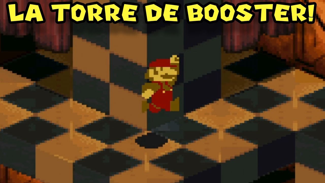 La Torre de BOOSTER ! - Super Mario RPG con Pepe el Mago (#6) - YouTube