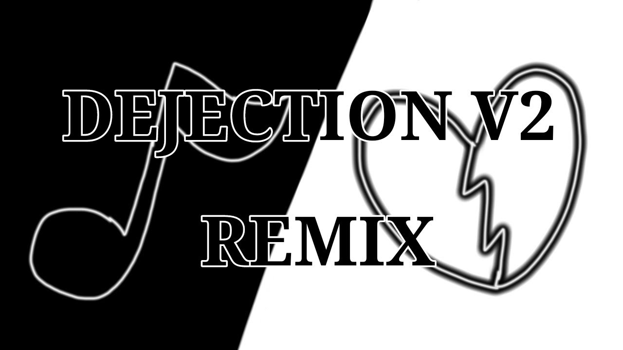 FNF Dejection V2 REMIX - YouTube