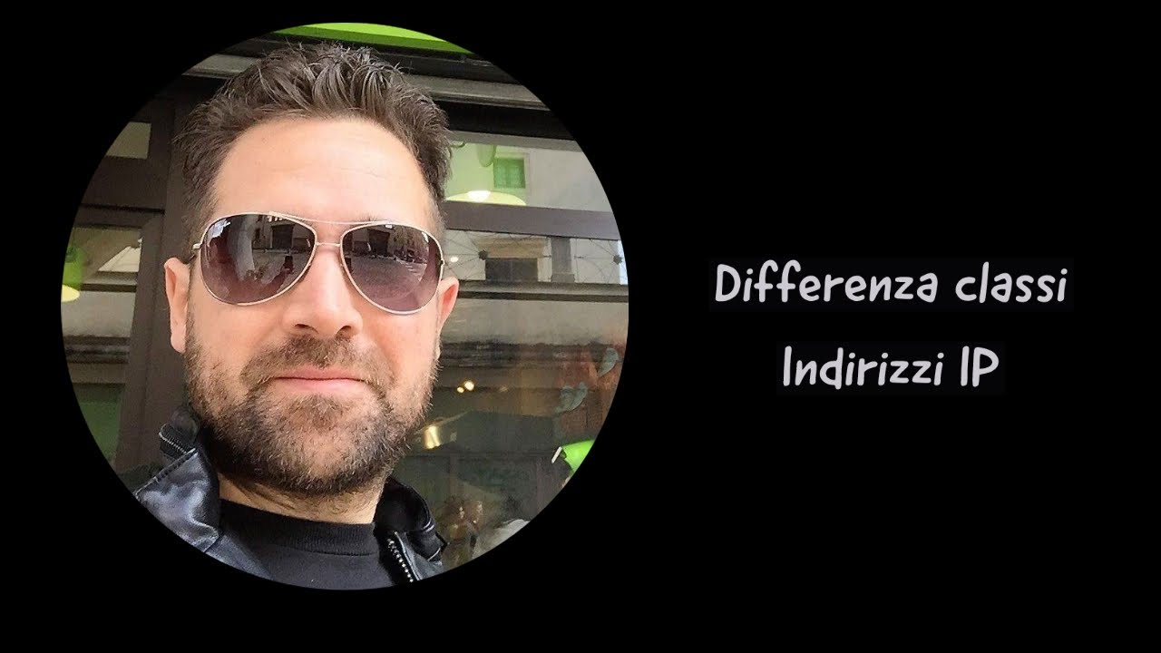 Differenza classi Indirizzi IP - YouTube