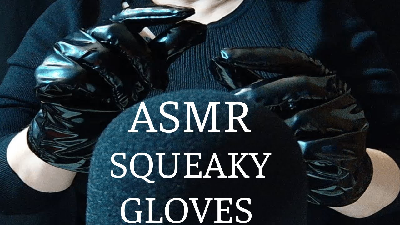 ASMR 1 Hour Of Squeaky Glove Sounds! - YouTube