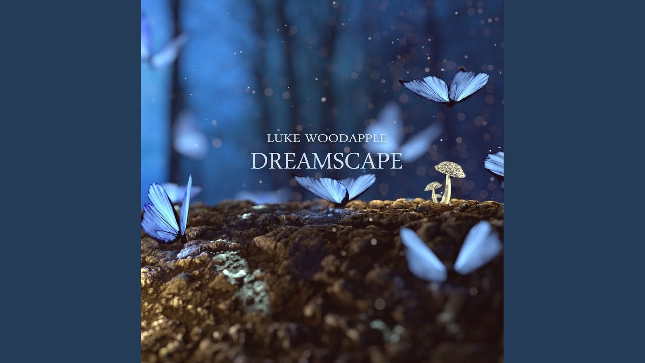 Dreamscape - YouTube