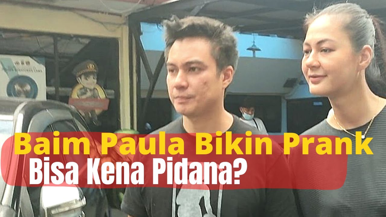 BAIM PAULA BIKIN PRANK, BISA KENA PIDANA? - YouTube