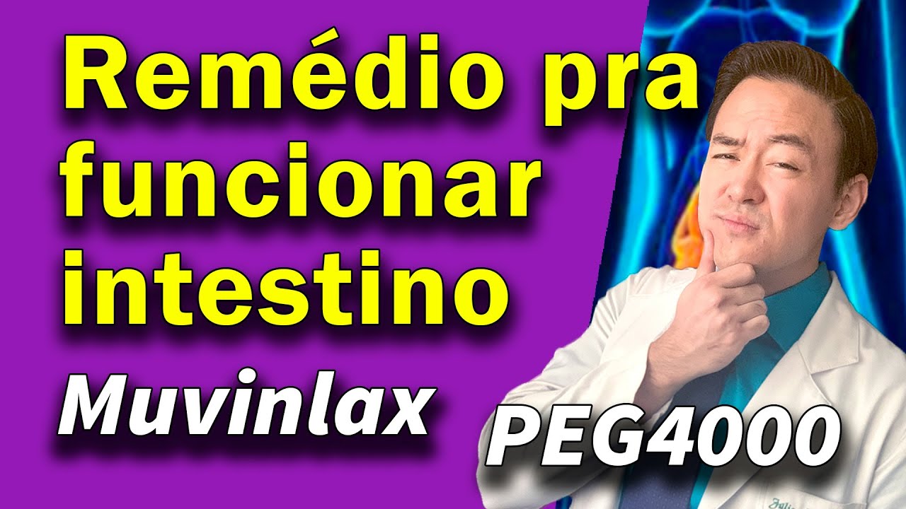 Remédio pra intestino preso - muvinlax e peg 4000 - YouTube