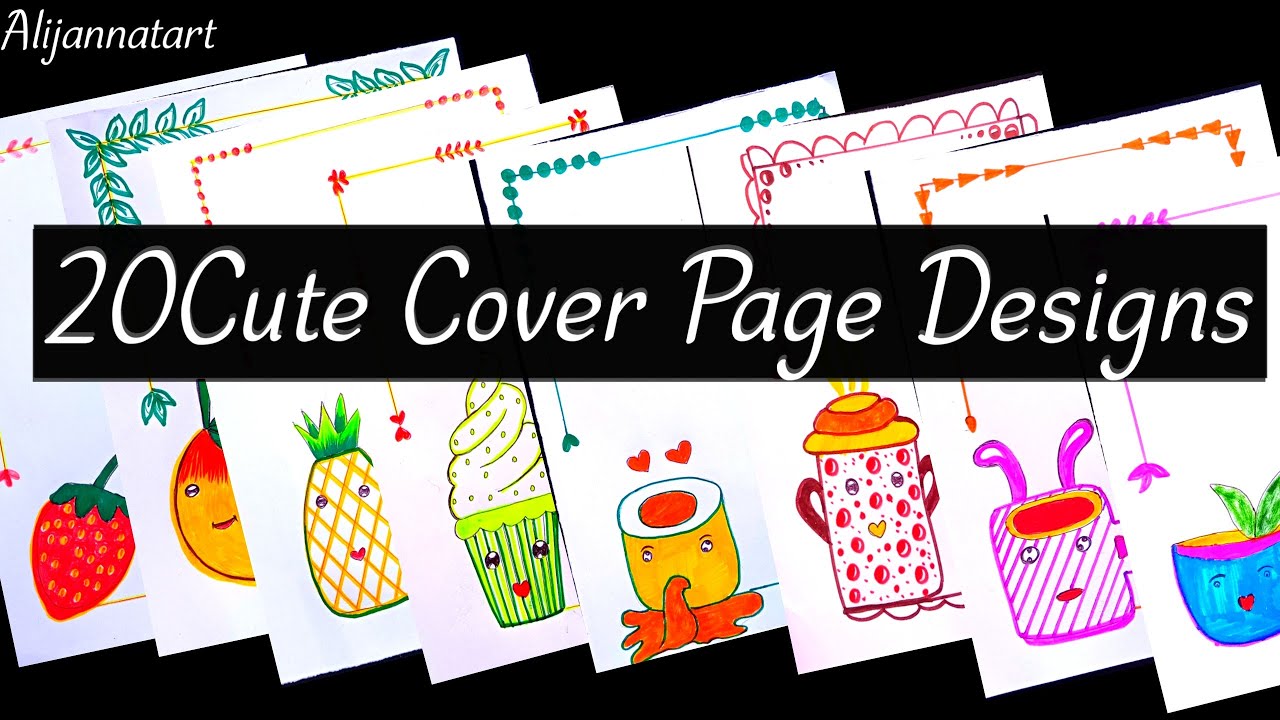 20 Cute Project designs🍓🍍 | front page design | Border Design|corev ...