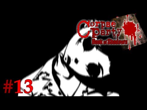 THE CROOKED LADY IS COMING - Let's Cry - Corpse Party: Book of Shadows ...