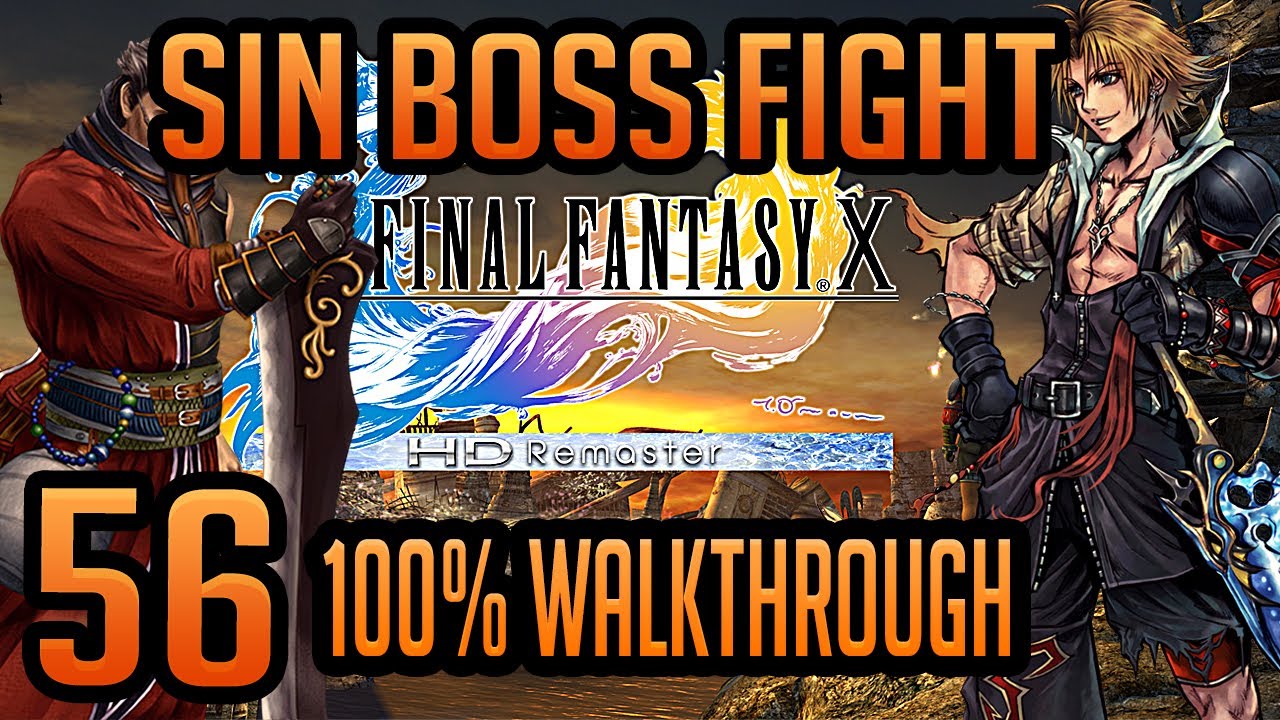 FFX HD REMASTER 100% Walkthrough - Maxing Stats -EP56- SIN BOSS FIGHT ...