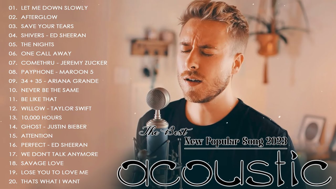 Top Acoustic Songs 2023 - Guitar Acoustic Love Songs Cover - Popular ...