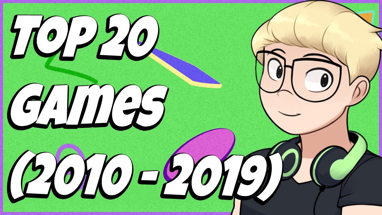 Top 20 Games of the Decade! (2010 - 2019) - Zeromaster - YouTube