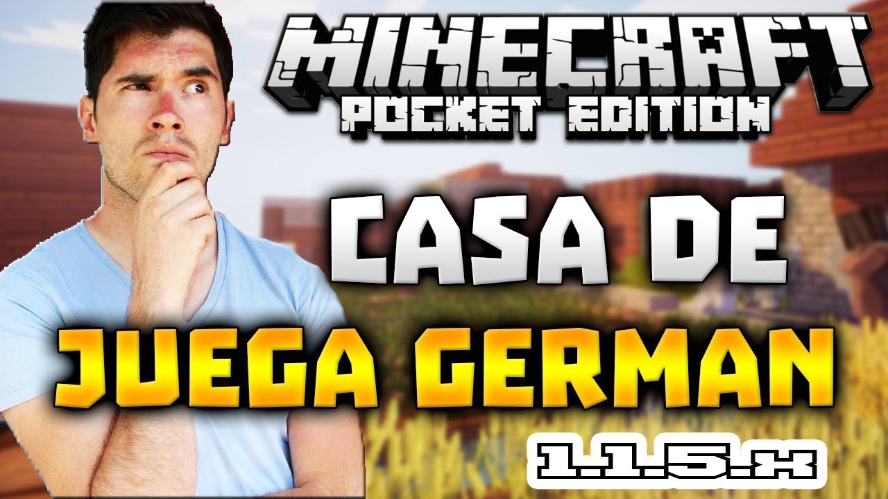 DESCARGA CASA DE JUEGA GERMAN PARA MINECRAFT BETTER TOGETHER ...
