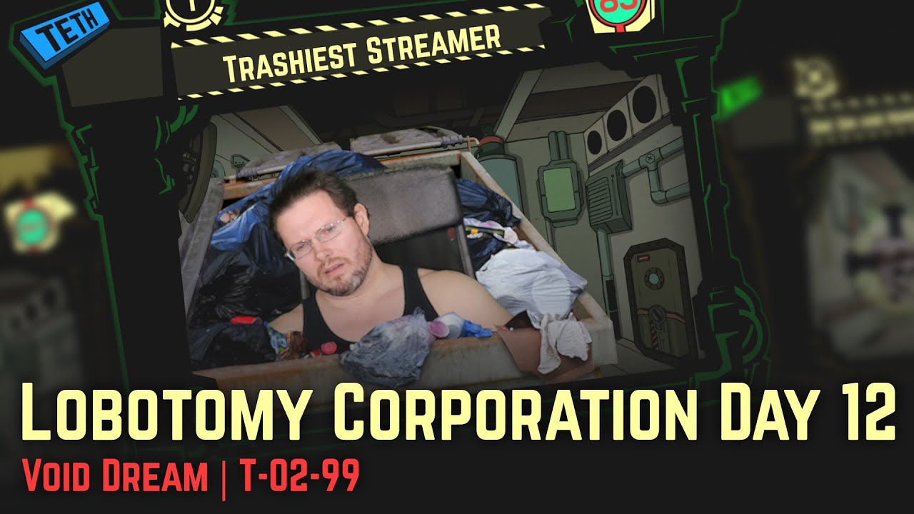 Lobotomy Corporation Day 12: Void Dream | T-02-99 - YouTube