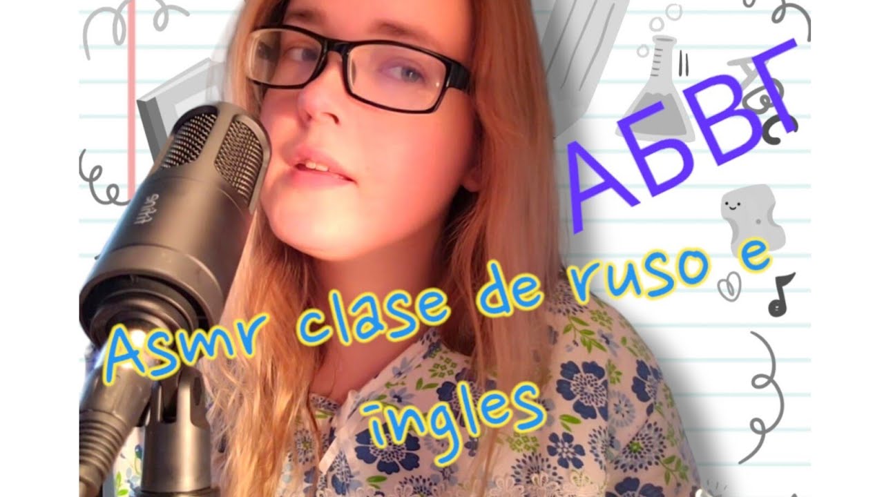 ASMR clase de ruso e inglés - YouTube