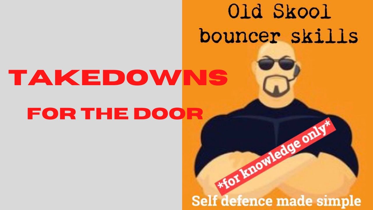Old school bouncer skills: Takedowns for the door - YouTube