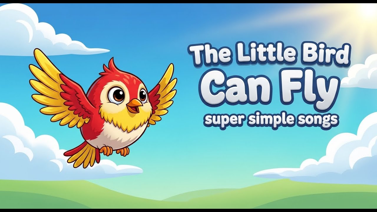 The Little Bird Can Fly | super simple songs - Your Kids Will Love This ...
