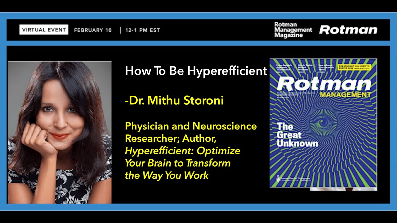 The Great Unknown - Dr. Mithu Storoni on How To Be Hyperefficient - YouTube