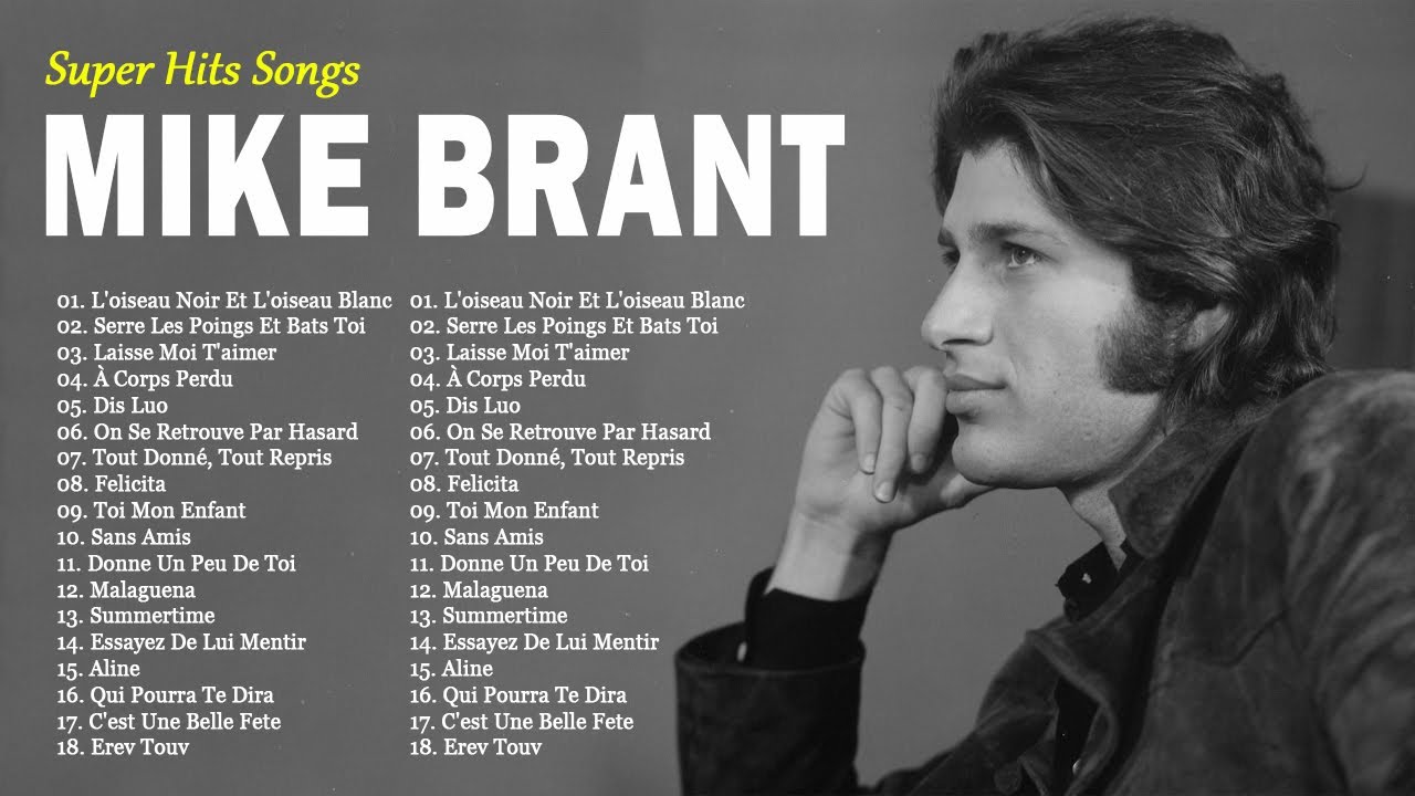 Mike Brant Album Complet - Chansons De Mike Brant 2023 - Mike Brant ...