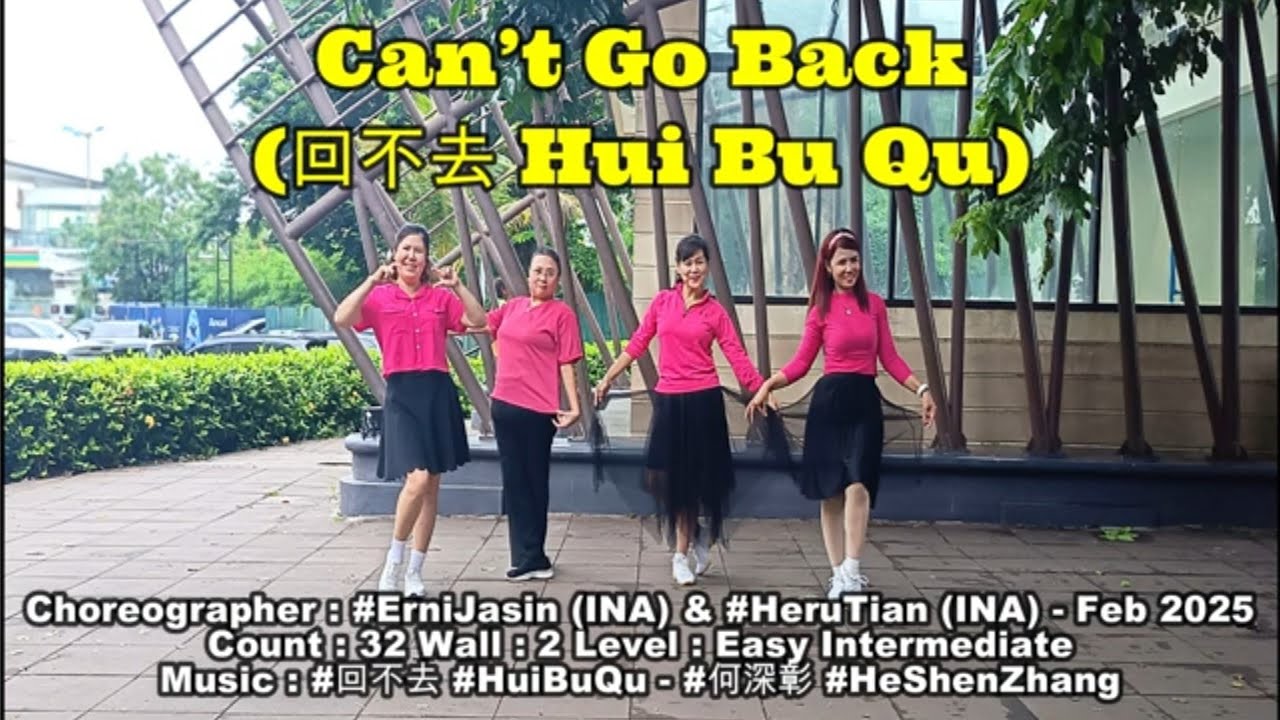 Can’t Go Back (回不去 Hui Bu Qu) - Line Dance - YouTube