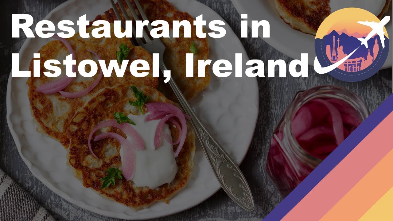 Restaurants in Listowel, Ireland - YouTube