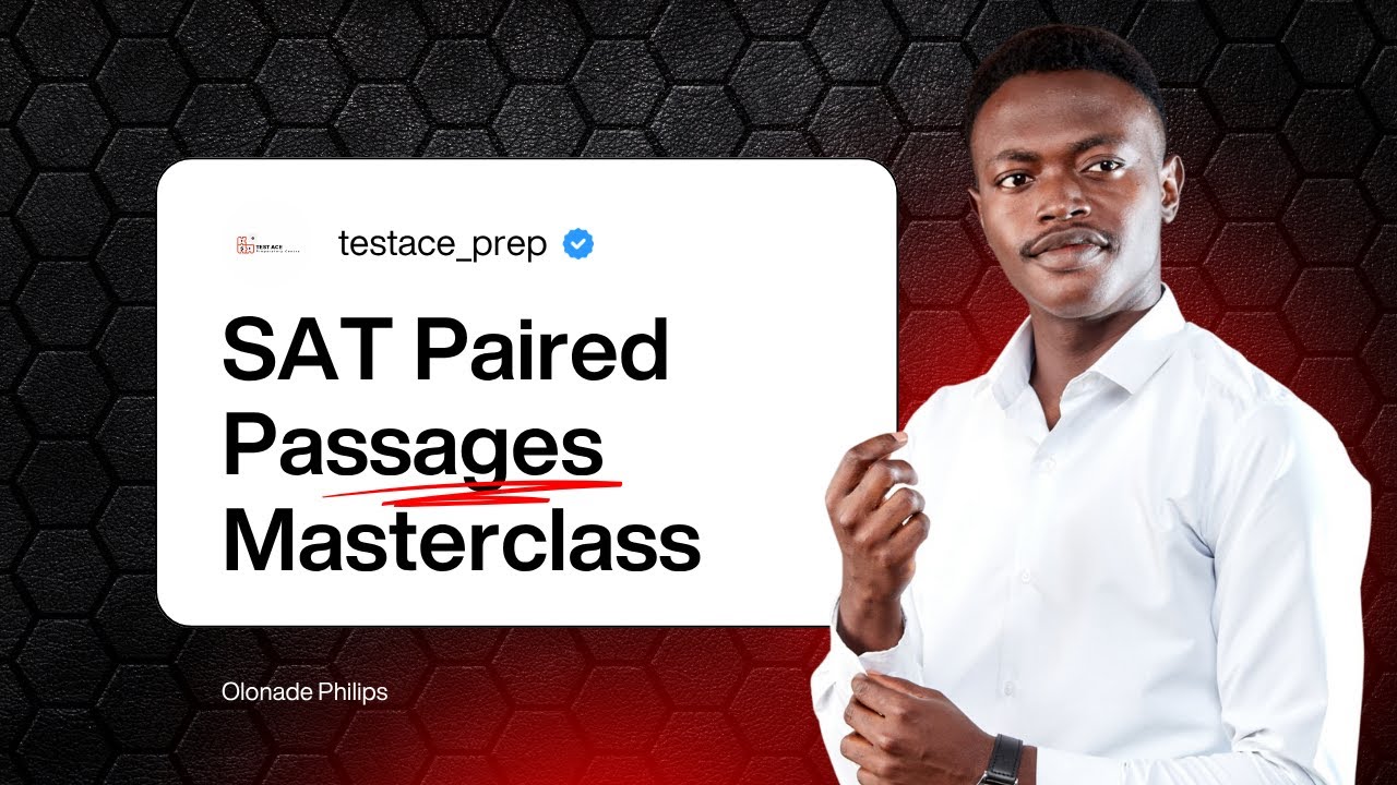 SAT Paired Passages Masterclass: Deep Comparison & Advanced SAT Reading ...