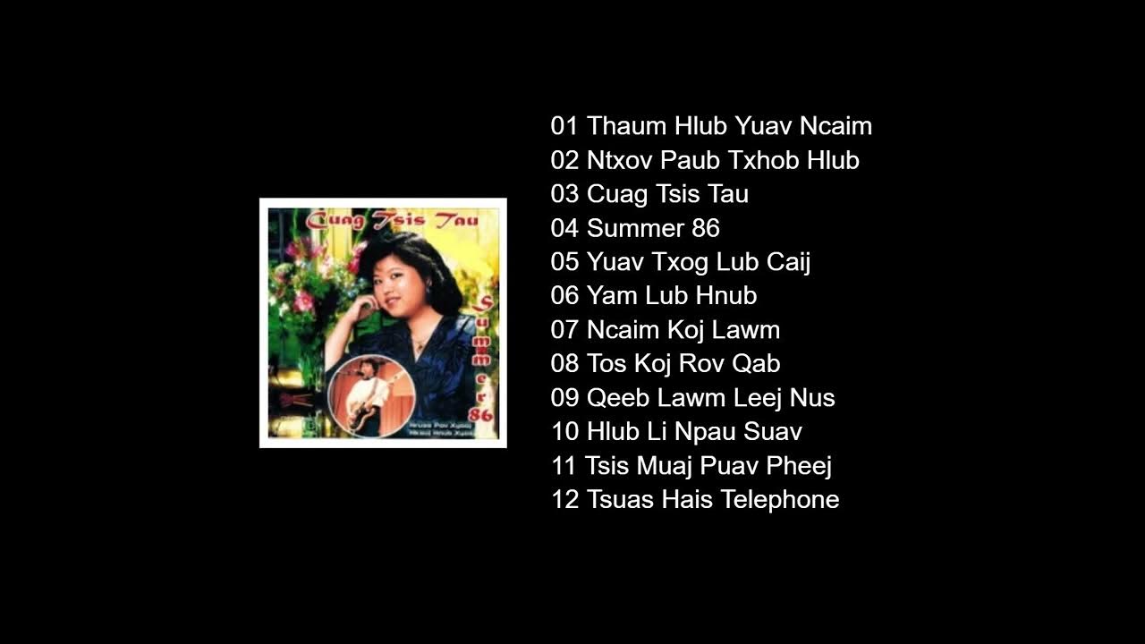 NRUAS POV XYOOJ THIAB NKAUJ HNUB XYOOJ FULL ALBUM - YouTube