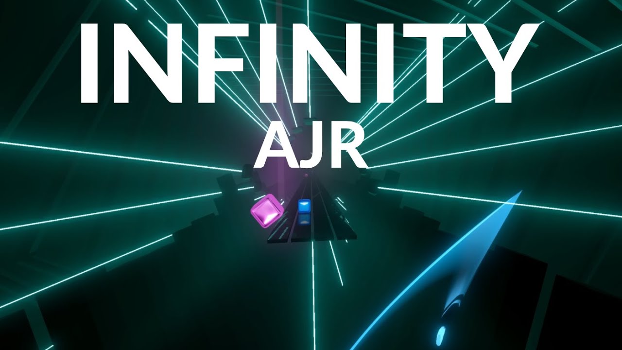 Infinity by AJR in Beat Saber! - YouTube