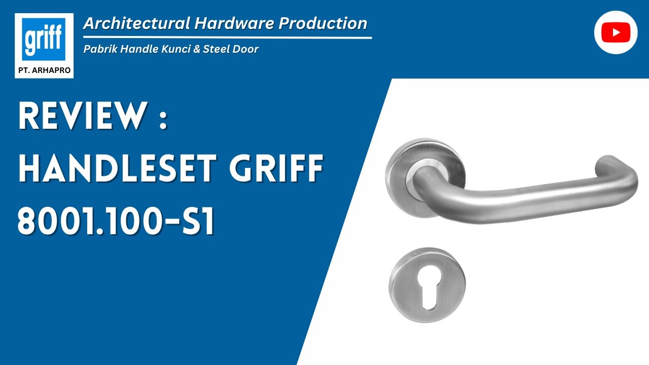 Review : Handle GRIFF 8001.100-S1 || Pabrik Handle Kunci GRIFF - YouTube