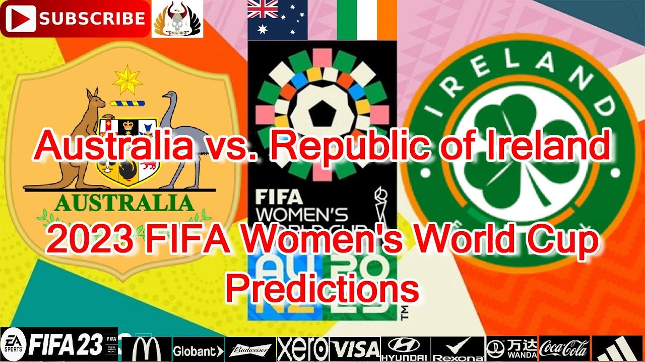 Australia vs. Republic of Ireland | 2023 FIFA Women's World Cup ...