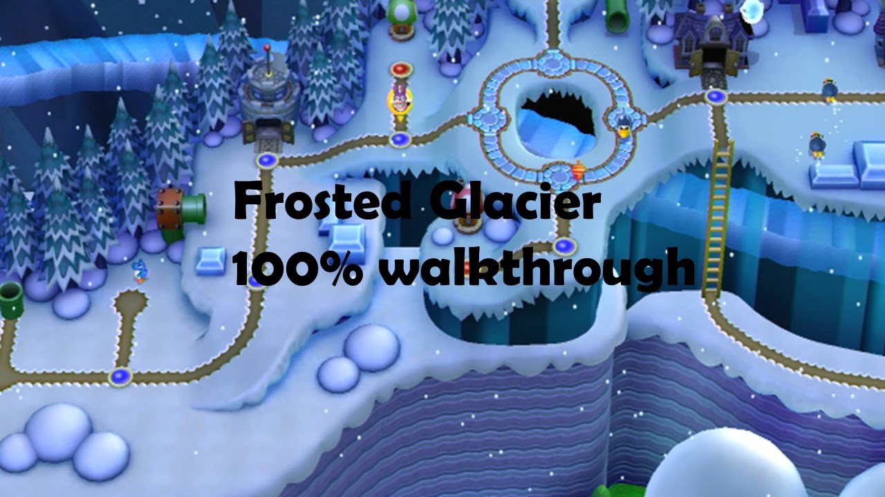 New super mario bros. U deluxe frosted glacier (100% walkthrough) - YouTube