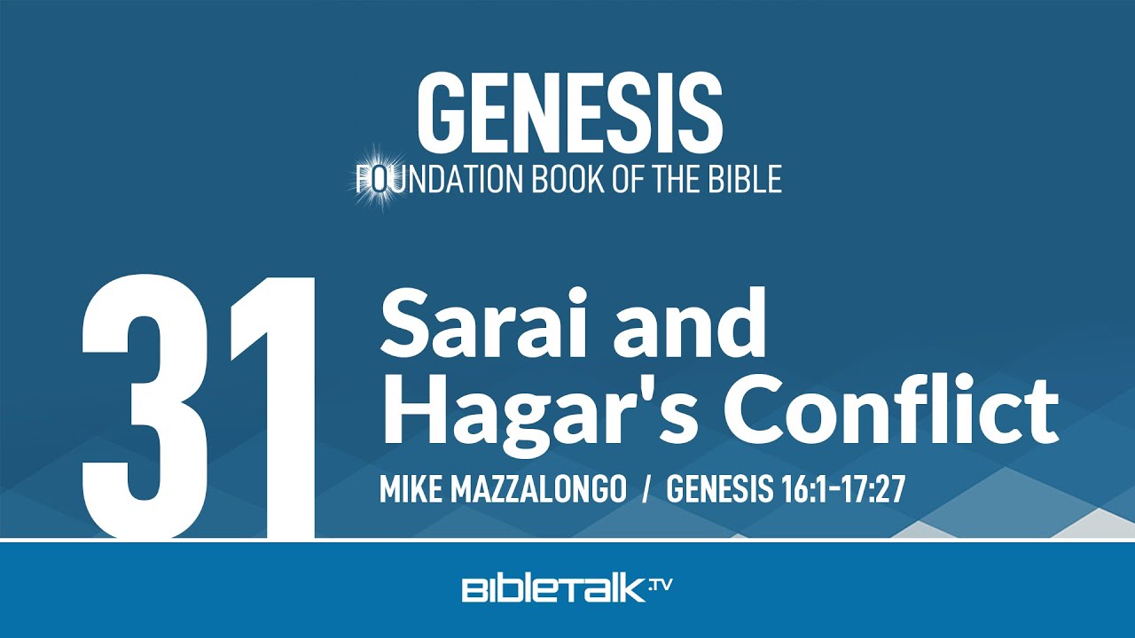 Sarai and Hagar's Conflict / Abram and Circumcision (Genesis 16-17 ...