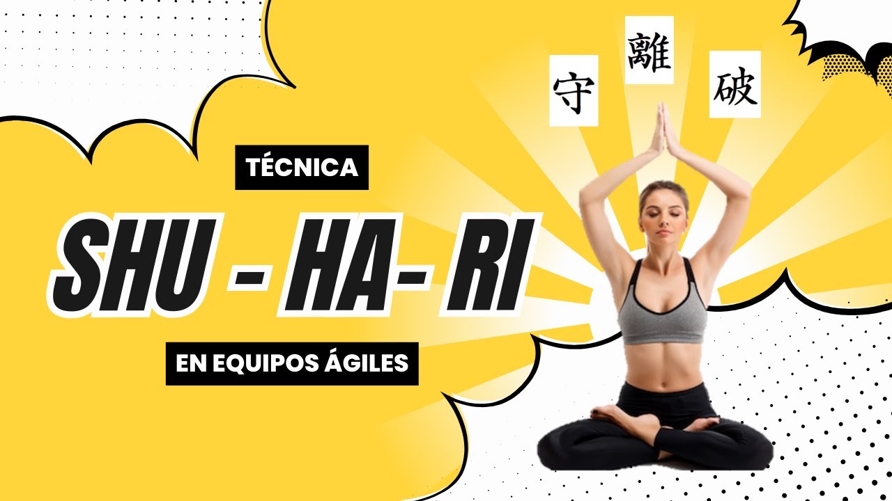 ¿Qué es la Técnica Shu Ha Ri? ¿Cuál es su importancia en la madurez ...