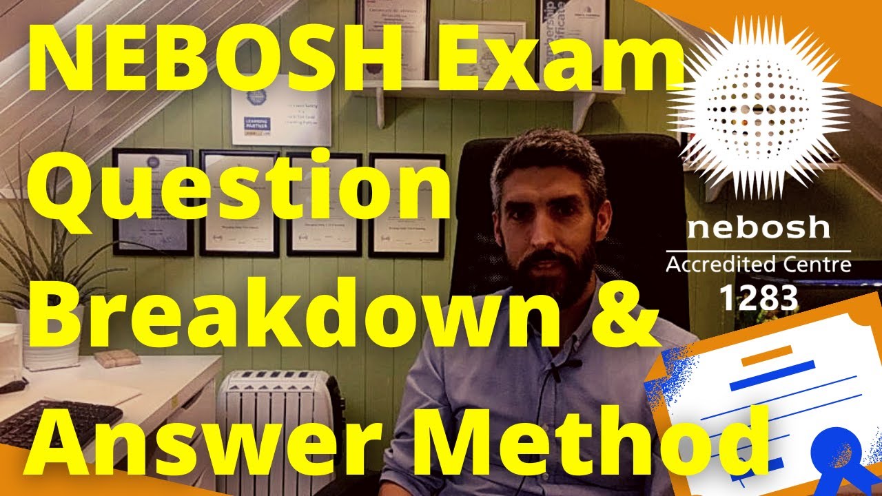 How to answer NEBOSH exam question about benefits of Health & Safety ...
