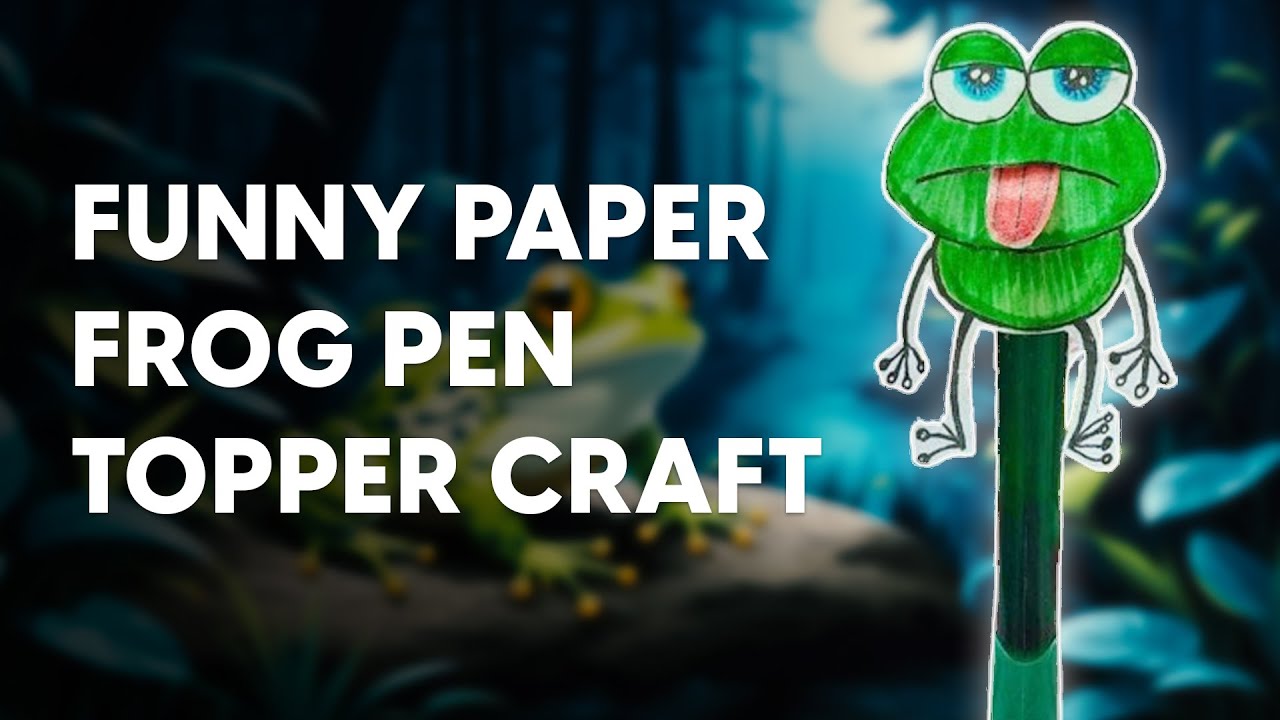 DIY Frog Pen Topper Craft | Easy & Fun Handmade Pen Decoration - YouTube