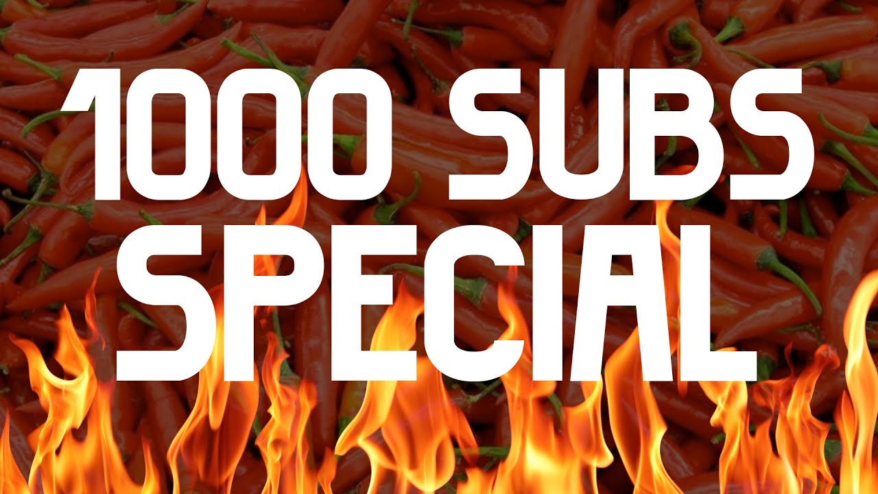 1000 Subs SPECIAL - Chili + Livestream - YouTube