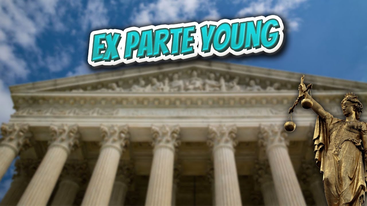 Ex parte Young (Landmark Court Decisions in America)💬🏛️ - YouTube