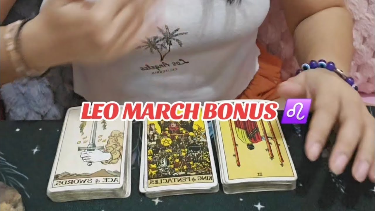 LEO MARCH BONUS ♌️. PM for your personal reading : 09064363733 - YouTube