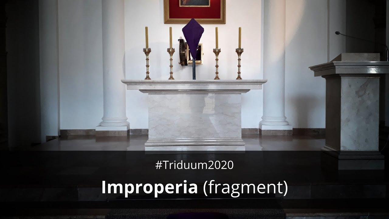 #Triduum2020 [4] Improperia (fragment) - YouTube